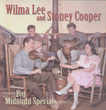 Wilma Lee Cooper, Big Midnight Special
