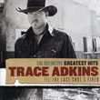 Trace Adkins, Definitive Greatest Hits: Til THE Last Shot's Fired