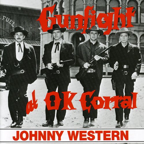 Johnny Western, Gunfight at the OK Corral
